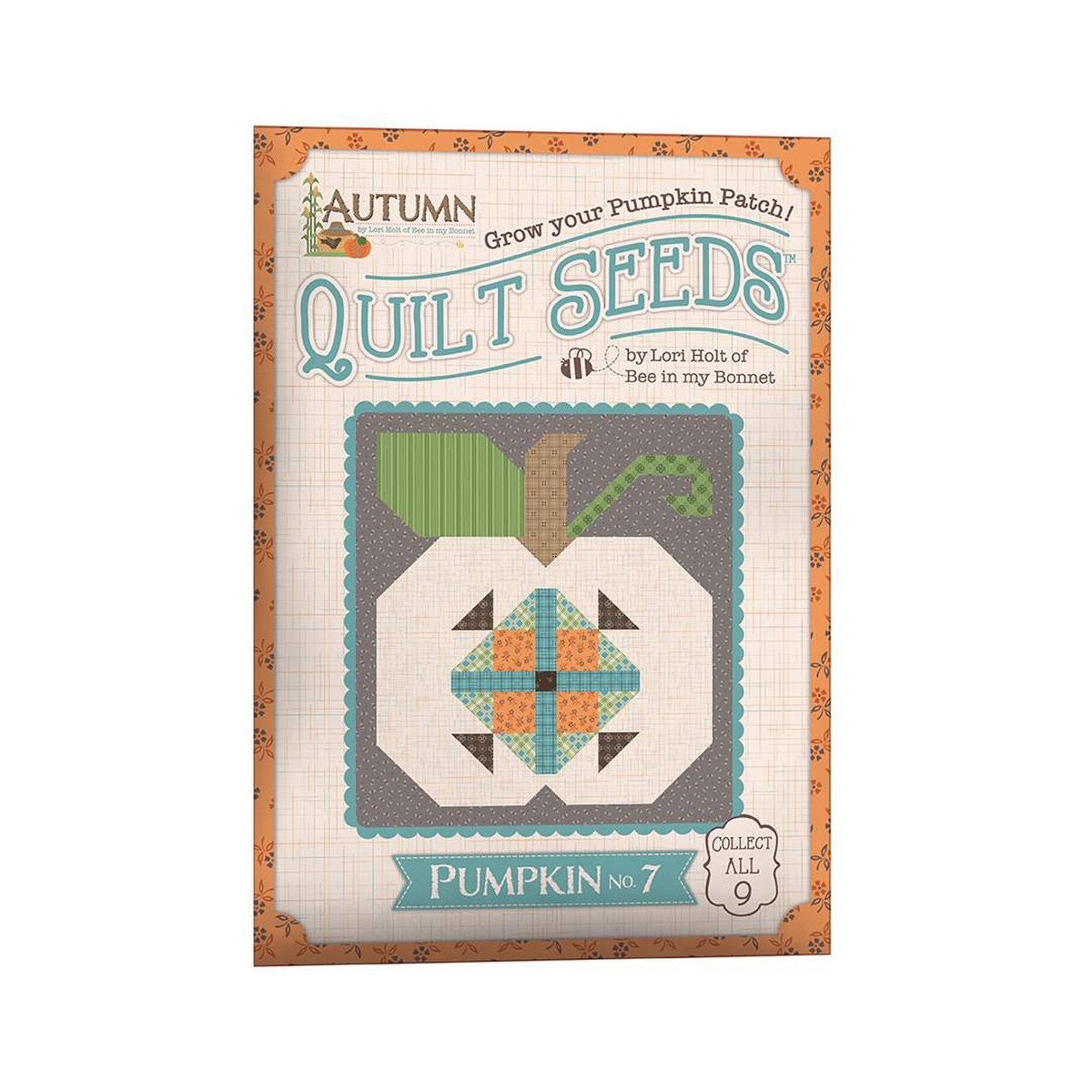 DEAL Autumn Quilt Seeds PATTERN ST-35016 No. 7 - Lori Holt - Riley Bla ...
